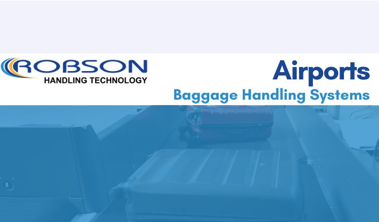Airport Baggage Handling Systems - Robson Handling Technology